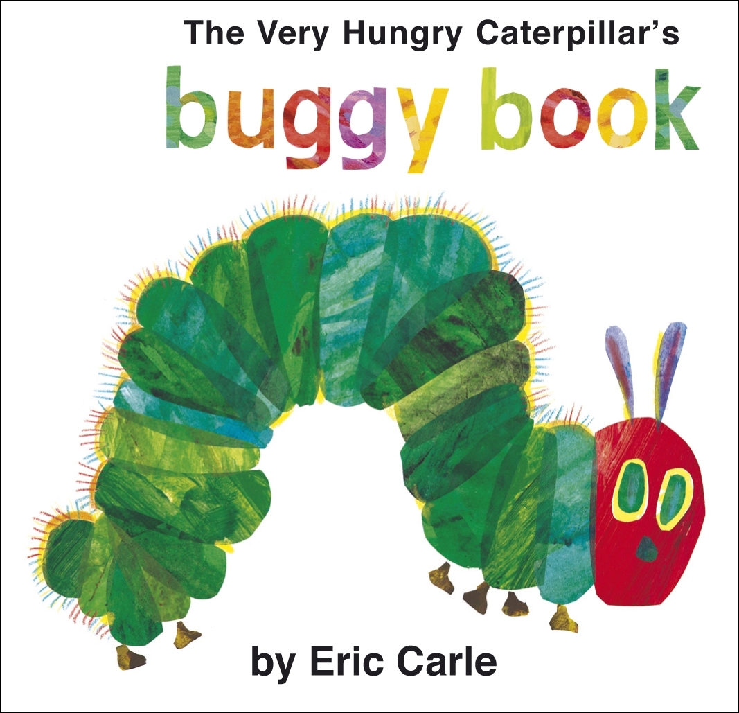 The Very Hungry Caterpillar’s Buggy Book • Good Reading