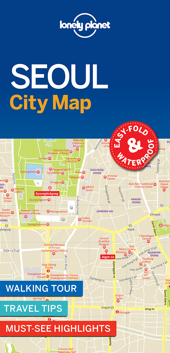 NEW Lonely Planet Seoul City Map by Lonely Planet (2017) 9781786579164 ...