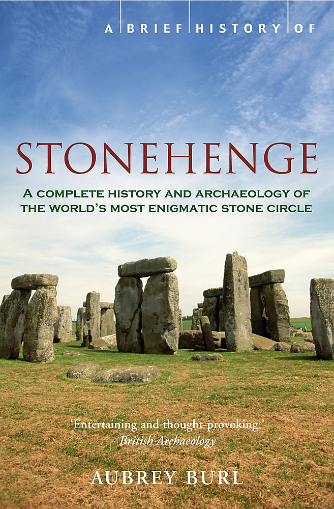 A Brief History of Stonehenge | Good Reading